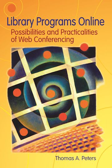 Library Programs Online Possibilities And Practicalities Of Web