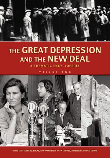 The Great Depression and the New Deal: A Thematic Encyclopedia [2 ...