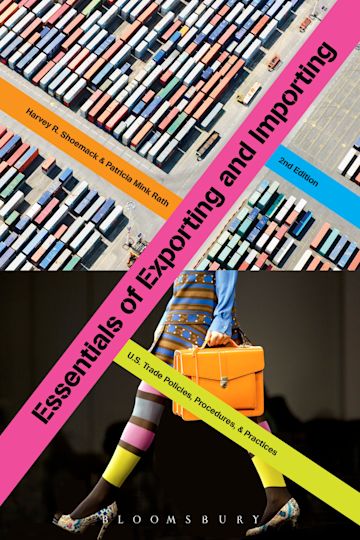 Essentials of Exporting and Importing: U.S. Trade Policies, Procedures ...