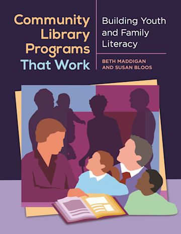 Community Library Programs That Work: Building Youth and Family ...