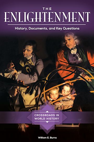 The Enlightenment: History, Documents, and Key Questions: Crossroads in ...