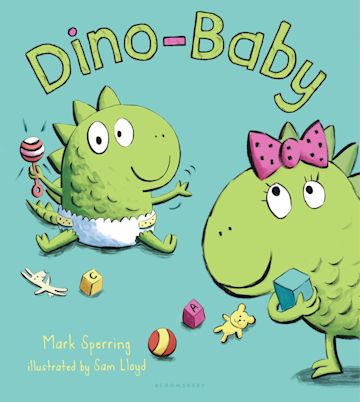 Dino-Baby: : Mark Sperring: Bloomsbury USA Childrens