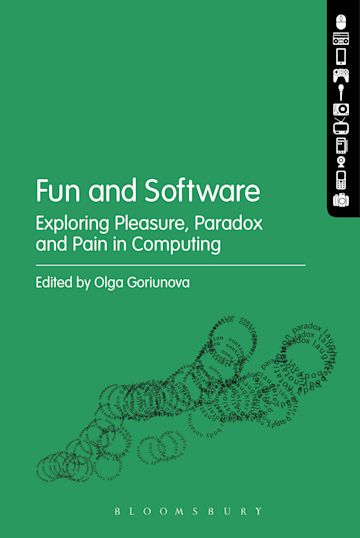 Fun and Software: Exploring Pleasure, Paradox and Pain in Computing ...