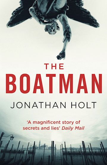 The Boatman: : The Carnivia Trilogy Jonathan Holt Head of Zeus