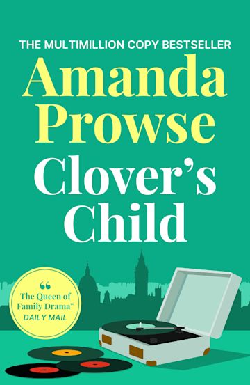 Clover's Child: : Amanda Prowse: Head of Zeus