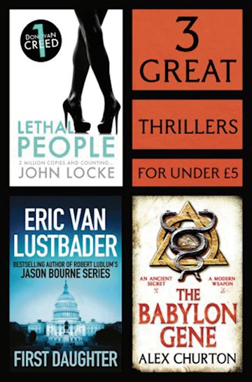 3 Great Thrillers: First Daughter, The Babylon Gene, Lethal People ...