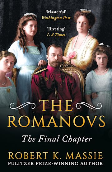 The Romanovs: The Final Chapter: : Robert K. Massie: Apollo
