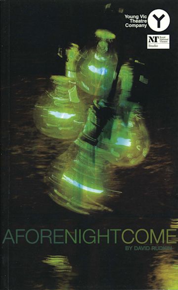 Afore Night Come: : Oberon Modern Plays David Rudkin Oberon Books