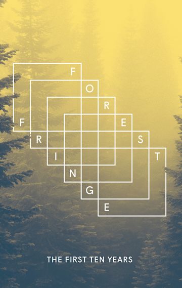 Forest Fringe: The First Ten Years: Forest Fringe: Oberon Books