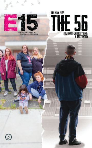 The 56 & E15: : Oberon Modern Plays LUNG Theatre Oberon Books