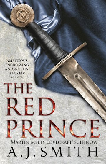 The Red Prince: : The Long War A.J. Smith Head of Zeus