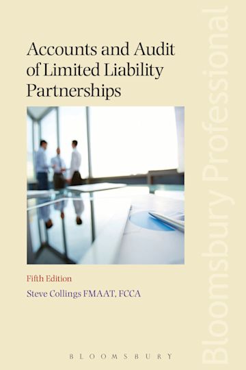 Accounts and Audit of Limited Liability Partnerships: : Steve Collings ...