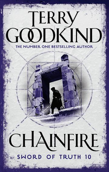 Chainfire: : Sword of Truth Terry Goodkind Head of Zeus