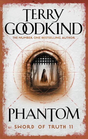 Phantom: : Sword of Truth Terry Goodkind Head of Zeus