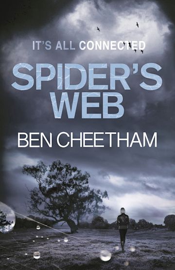 Spider's Web: : The Missing Ones Ben Cheetham Head of Zeus