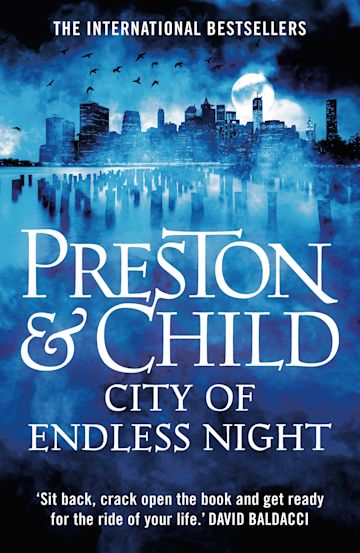 City of Endless Night: : Agent Pendergast Douglas Preston Head of Zeus