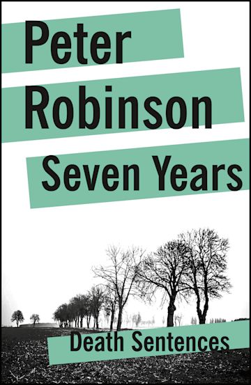 Seven Years: : Death Sentences: Short Stories to Die For Peter Robinson ...