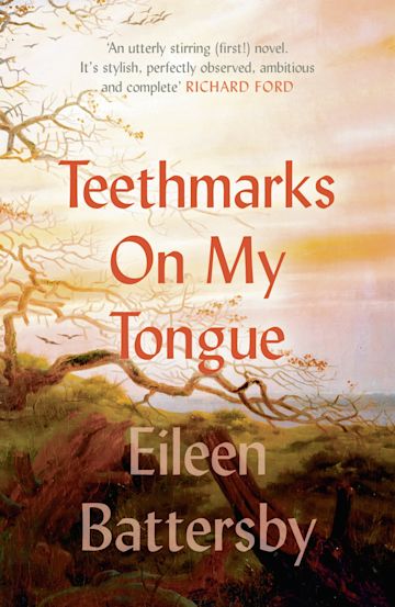 Teethmarks on My Tongue: : Eileen Battersby: Apollo