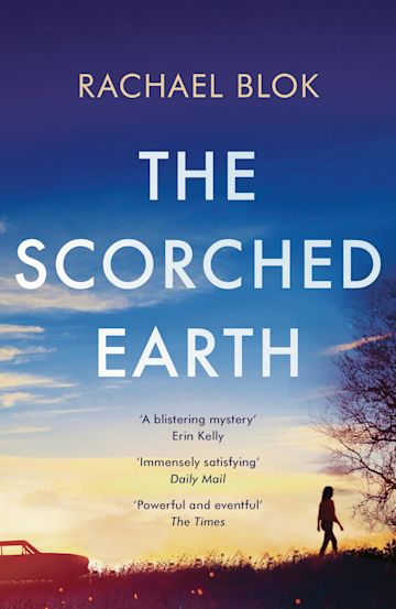 The Scorched Earth: : Rachael Blok: Head of Zeus