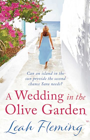 A Wedding in the Olive Garden: : Leah Fleming: Head of Zeus