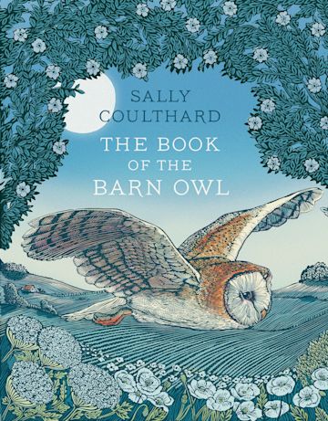 The Book of the Barn Owl: : Sally Coulthard: Apollo