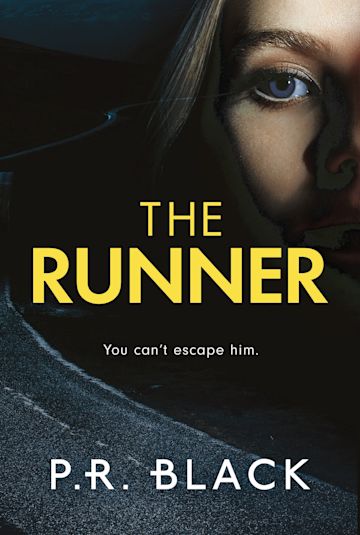 The Runner: : P.R. Black: Head of Zeus -- an Aries Book