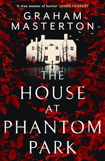 The House at Phantom Park: A spooky, must-read thriller from the master ...