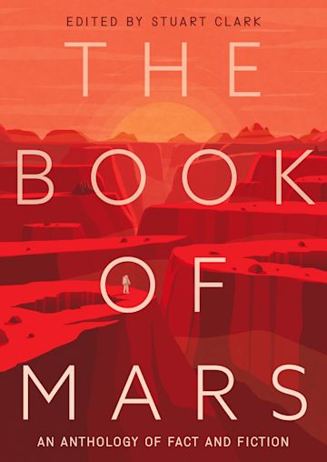 The Book of Mars: An Anthology of Fact and Fiction: Stuart Clark: Apollo
