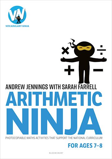 Arithmetic Ninja for Ages 7-8: Maths activities for Year 3: Andrew ...