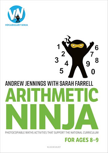Arithmetic Ninja for Ages 8-9: Maths activities for Year 4: Andrew ...