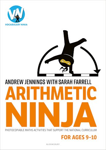 Arithmetic Ninja for Ages 9-10: Maths activities for Year 5: Andrew ...