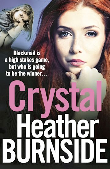 Crystal: : The Working Girls Heather Burnside Aria