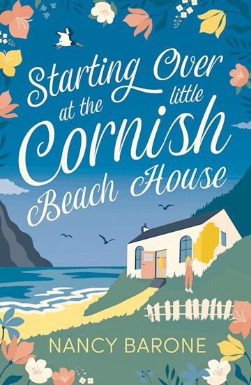 Starting Over at the Little Cornish Beach House: Escape to Cornwall ...