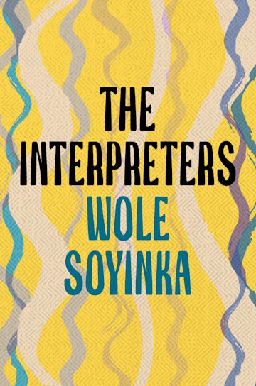 The Interpreters: : Wole Soyinka: Apollo
