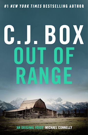 Out of Range: : Joe Pickett C.J. Box Head of Zeus -- an Aries Book