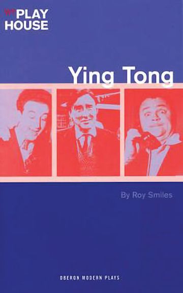 Ying Tong: : Oberon Modern Plays Roy Smiles Oberon Books