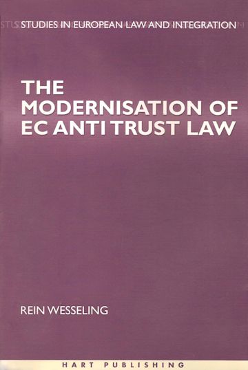 The Modernisation of EC Antitrust Law: : Studies in European Law and ...