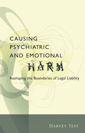 Causing Psychiatric and Emotional Harm: Reshaping the Boundaries of ...