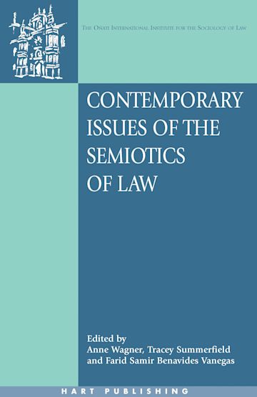 Contemporary Issues of the Semiotics of Law: : Oñati International ...