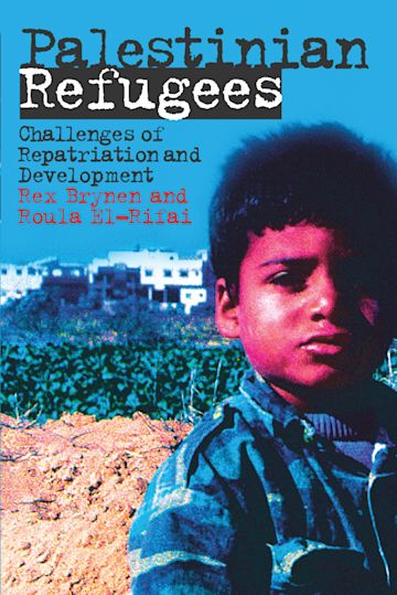 Palestinian Refugees: Challenges of Repatriation and Development: Rex ...