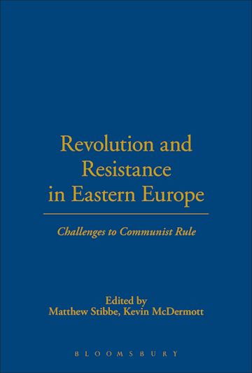 Revolution and Resistance in Eastern Europe: Challenges to Communist ...