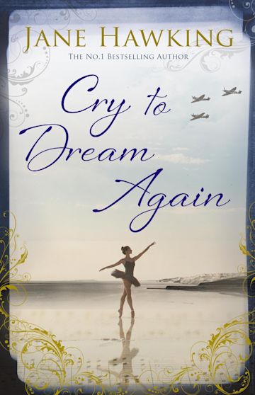 Cry to Dream Again: : The Immortal Souls Jane Hawking Alma Books