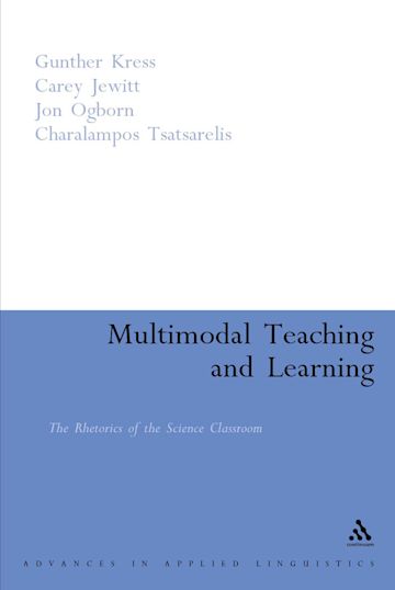 Multimodal Teaching and Learning: The Rhetorics of the Science ... Multimodal Teaching and Learning: The Rhetorics of the Science ...