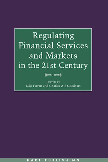 Regulating Financial Services and Markets in the 21st Century: : Eilís ...