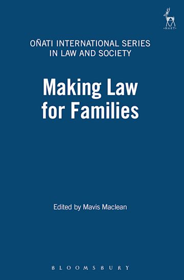 Making Law for Families: : Oñati International Series in Law and ...