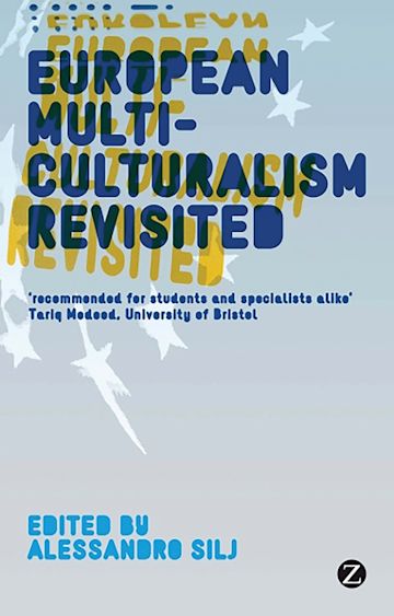 European Multiculturalism Revisited: : Stephan Lanz: Zed Books