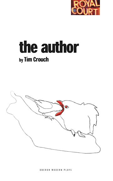 The Author: : Oberon Modern Plays Tim Crouch Oberon Books