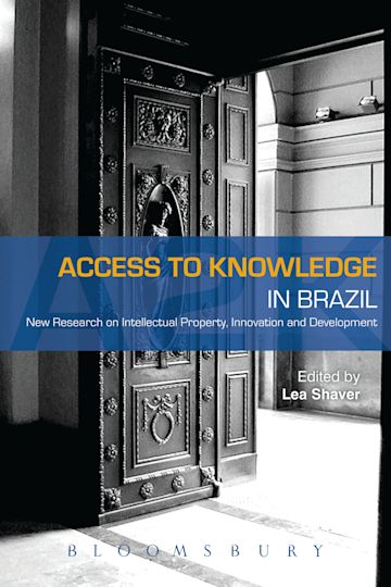 Access to Knowledge in Brazil: New Research on Intellectual Property ...