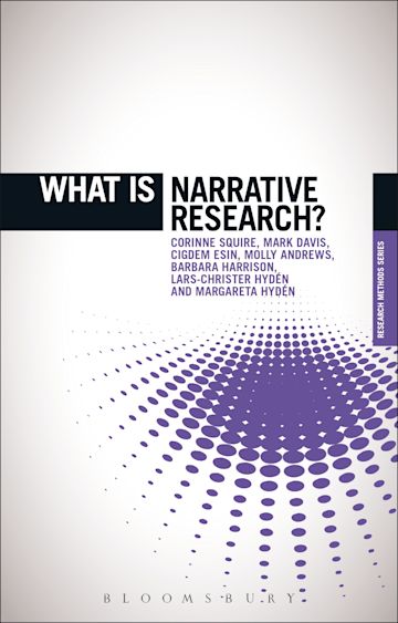 What is Narrative Research?: : The 'What is?' Research Methods Series ...