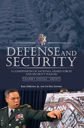Defense and Security: A Compendium of National Armed Forces and ...
